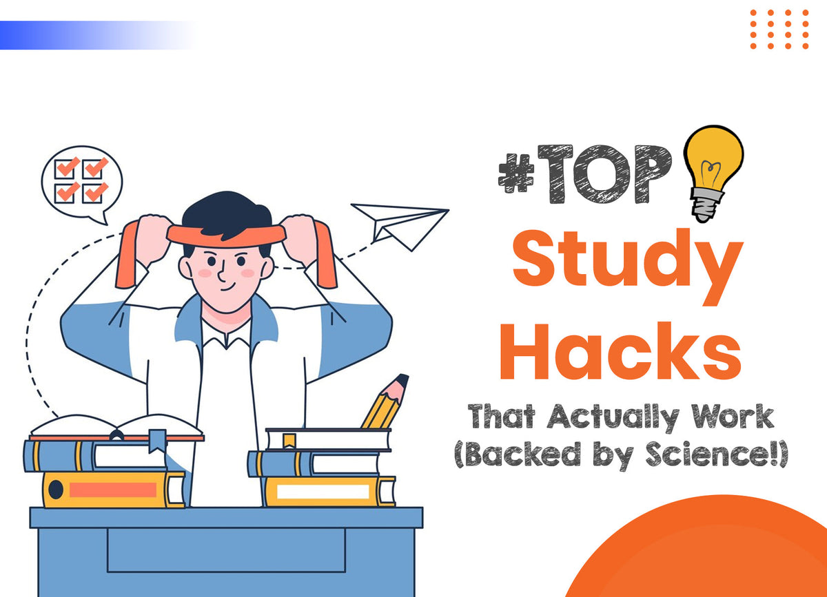 Top Study Hacks That Actually Work (Backed by Science!) – MBD Books