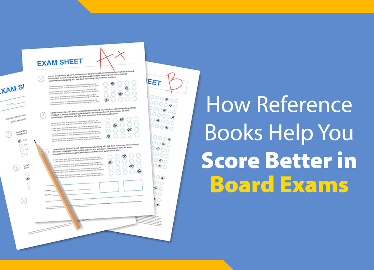 How Reference Books Help You Score Better in Board Exams – MBD Books