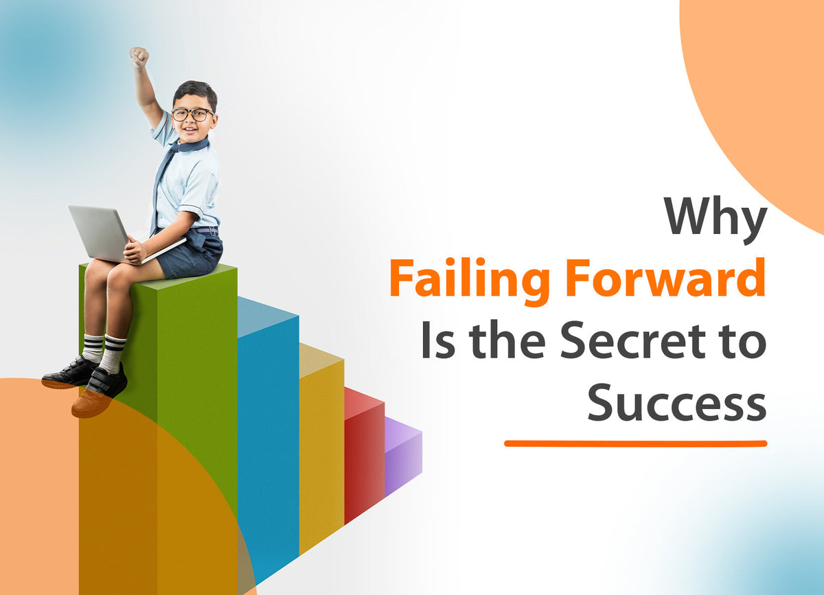Why Failing Forward Is the Secret to Success in School – MBD Books
