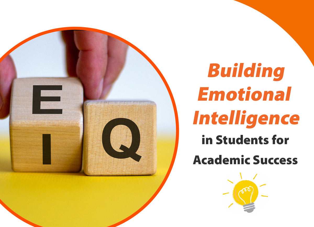 Building Emotional Intelligence in Students for Academic Success – MBD ...