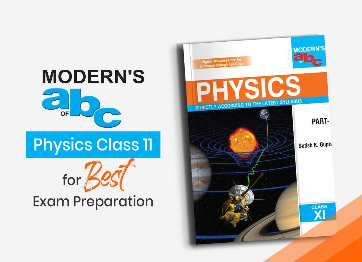 Modern’s abc of Physics Class 11 for Best Exam Preparation – MBD Books