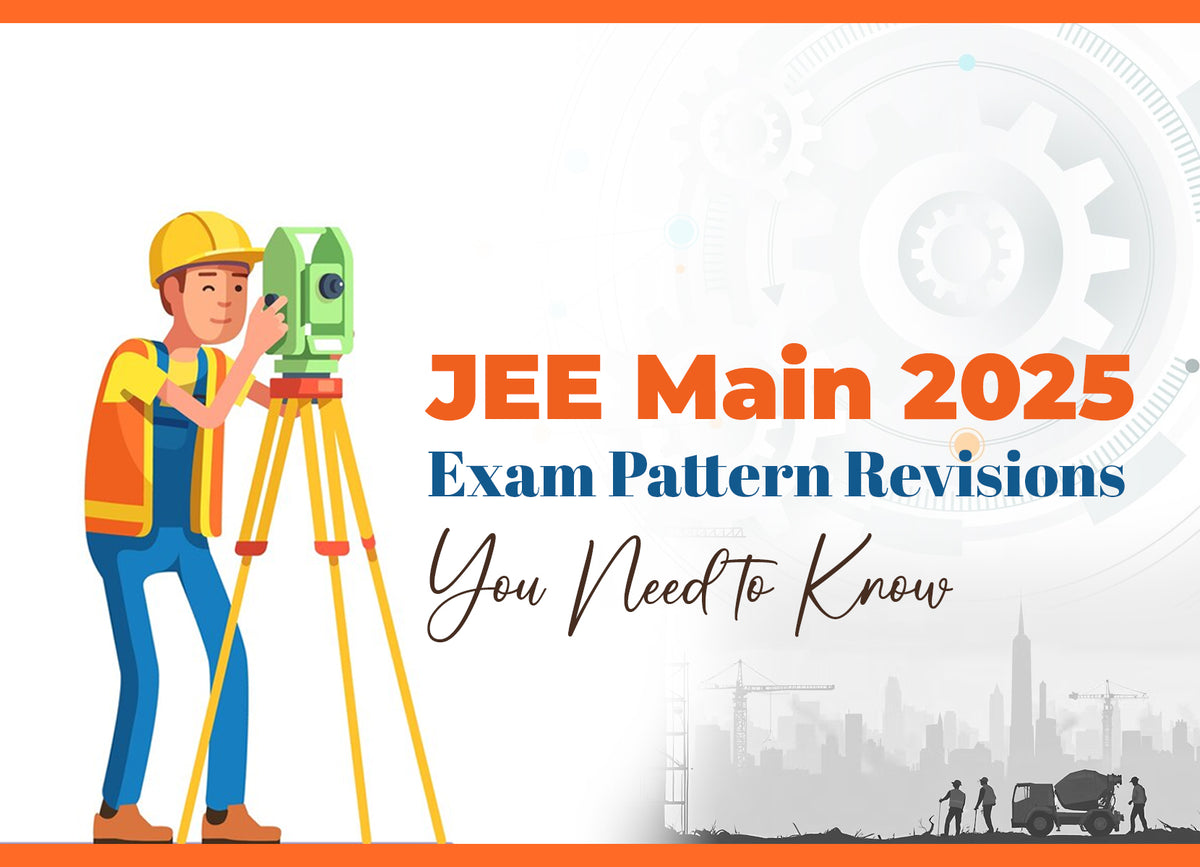 JEE Main 2025: Exam Pattern Revisions You Need to Know – MBD Books