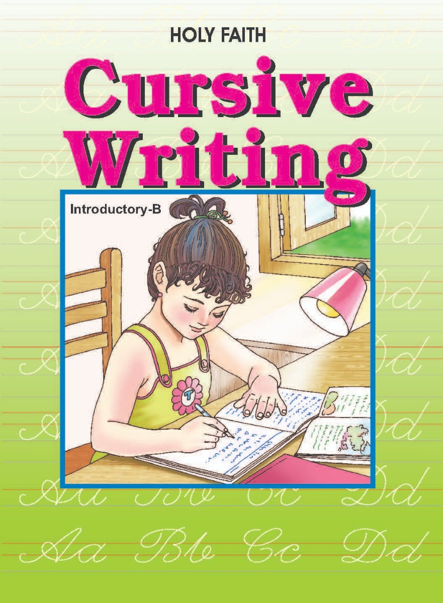 Holy Faith Cursive Writing (Introductory B) – MBD Books